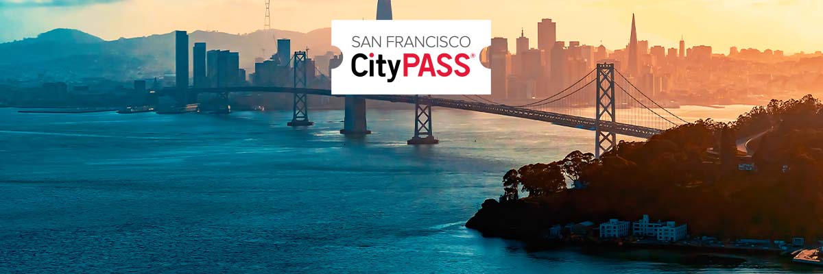 CityPASS® - See 4 Top Things to Do in San Francisco and Save up to 46%